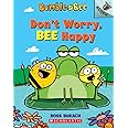 Amazon.com: Don't Worry, Bee Happy: An Acorn Book (Bumble and Bee ...