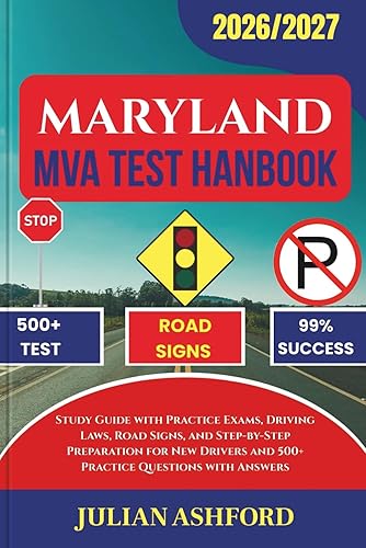 MARYLAND MVA TEST HANDBOOK: Study Guide with Practice Exams, Driving ...