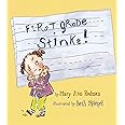 First Grade Stinks!: Rodman, Mary Ann, Spiegel, Beth: 8601420046542 ...