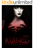 Ruin : Book 2 of 5 - Kindle edition by Bane, Lucian. Paranormal Romance ...
