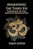 Awakening the Third Eye: Samuel Sagan: 9780958670050: Amazon.com: Books