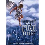 The Fire Thief (Fire Thief Trilogy, Book 1): Deary, Terry ...