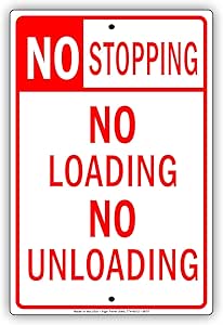Amazon.com: No Stopping No Loading No Unloading Aluminum Ticket Towing ...