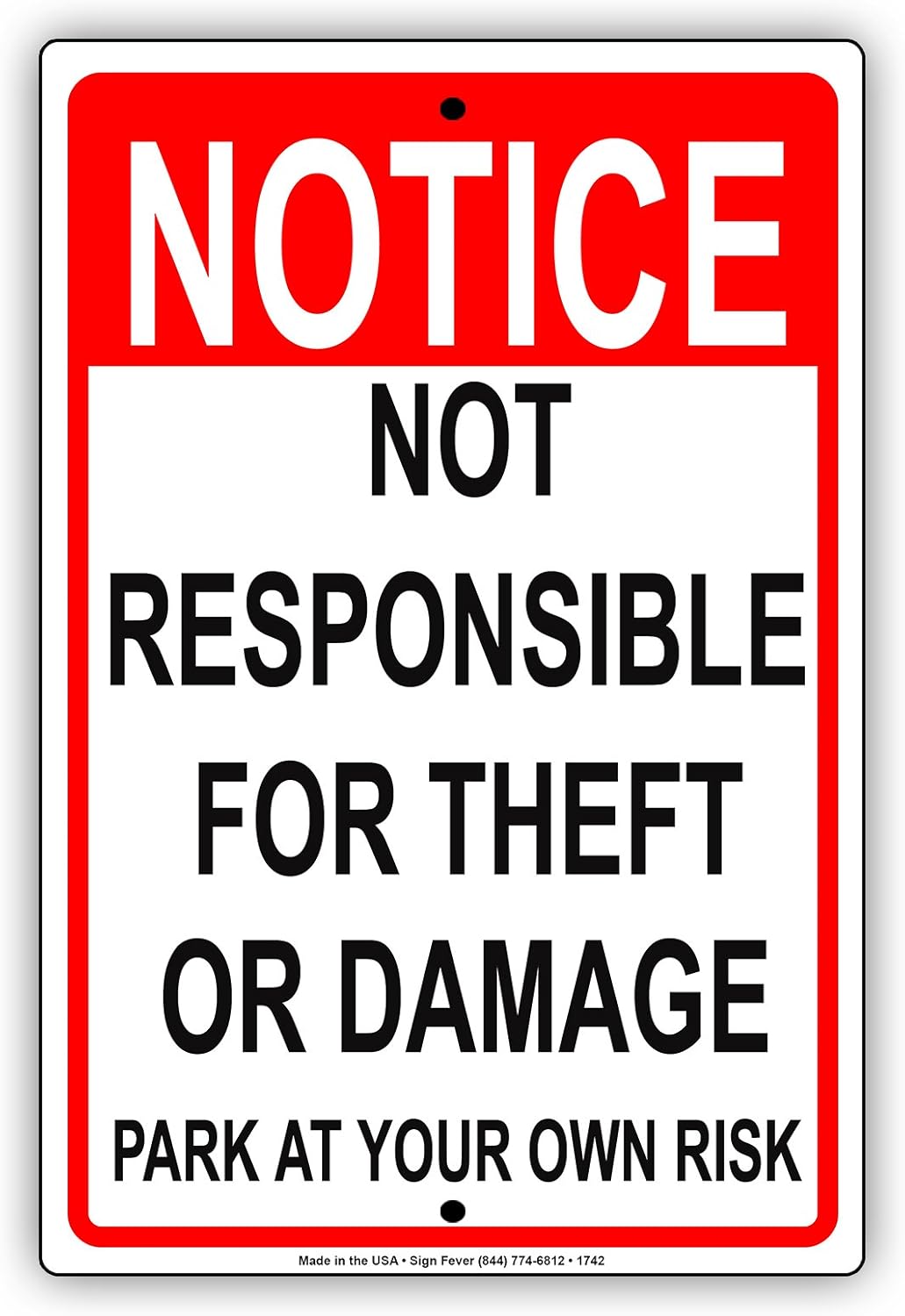 Amazon.com: Notice Not Responsible For Theft Or Damage Park At Your Own ...