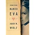 Someone Named Eva: Wolf, Joan M.: 9780547237664: Amazon.com: Books