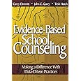 Evidence-Based School Counseling: Making a Difference With Data-Driven ...