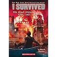 I Survived the Great Chicago Fire, 1871 (I Survived #11) (11): Tarshis ...