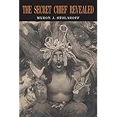 The Secret Chief Revealed: Stolaroff, Myron: 9780966001969: Amazon.com ...