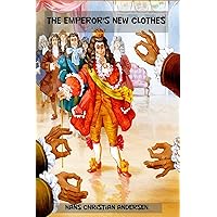 The Emperor's New Clothes (Folk Tale Classics): Andersen, Hans ...