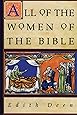 All of the Women of the Bible: Deen, Edith: Amazon.com: Books