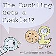 The Duckling Gets a Cookie!? (Pigeon series) (Pigeon, 5): Willems, Mo ...