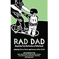 Rad Dad: Dispatches from the Frontiers of Fatherhood: Adam Smith ...