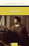 Faust 1. Der Tragödie erster Teil.: Amazon.de: Johann Wolfgang Goethe ...