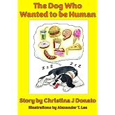 Love That Puppy!: The Story of a Boy Who Wanted to be a Dog: Jarka ...