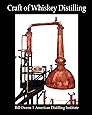 Craft of Whiskey Distilling: Owens, Bill: 9780982405512: Amazon.com: Books