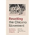 Rewriting the Chicano Movement: New Histories of Mexican American ...