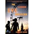 The London Eye Mystery: Dowd, Siobhan: 8601400336717: Amazon.com: Books