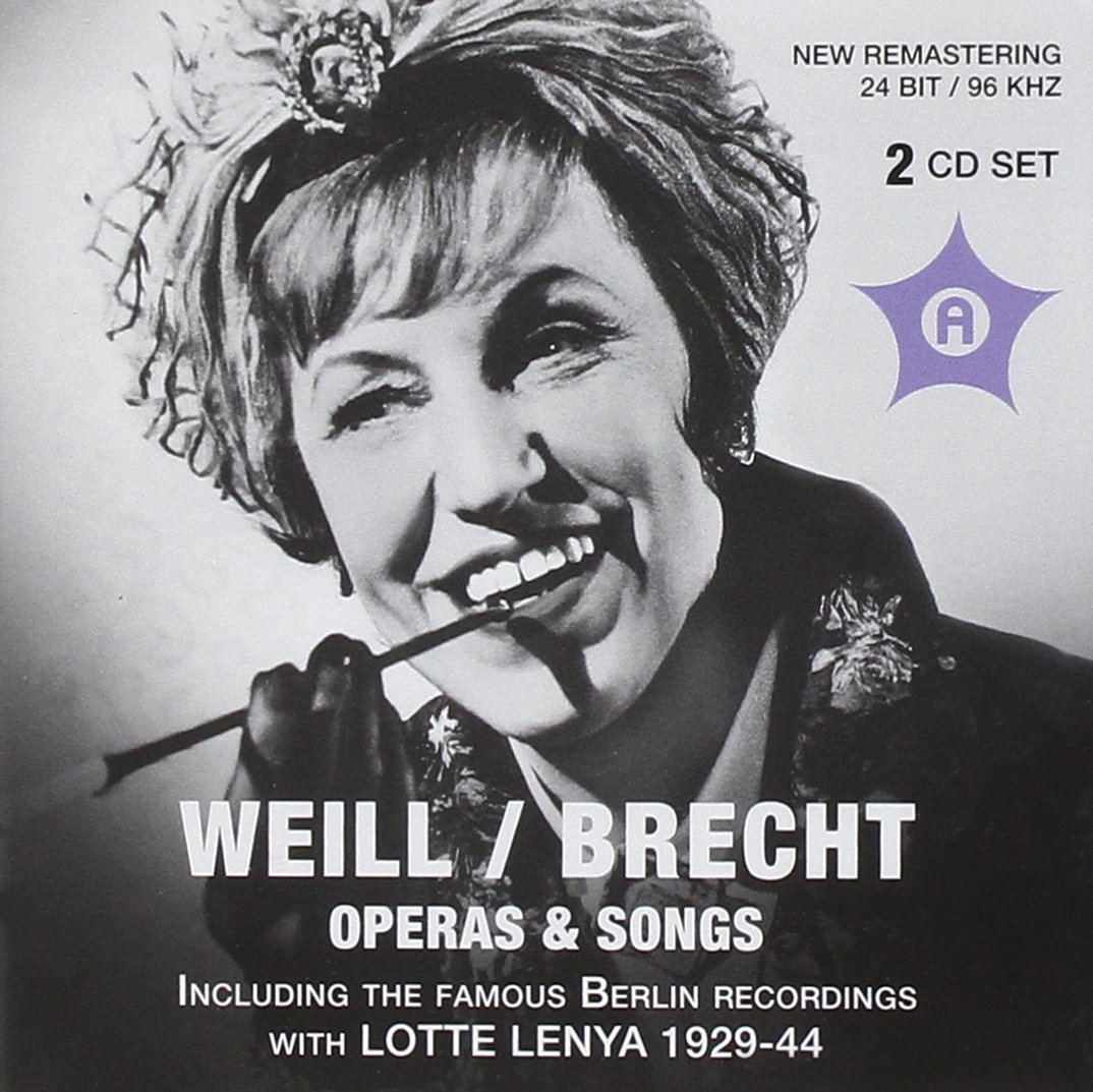 Kurt Weill, Bertold Brecht, Lotte Lenya - Weill / Brecht: Operas ...