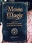 Amazon.com: Moon Magic: A Handbook of Lunar Cycles, Lore, and Mystical ...