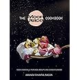 The Moon Juice Cookbook: Cook Cosmically for Body, Beauty, and ...