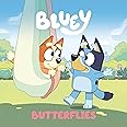 Bluey: Butterflies: Penguin Young Readers Licenses: 9780593750889 ...