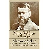 Amazon.com: Max Weber: A Biography: 9780887387029: Weber, Marianne: Books