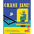 Crane Jane! (Big Jobs, Bold Women): Zimmerman, Andrea, Yaccarino, Dan ...