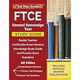 FTCE General Knowledge Test Prep Study Guide: Comprehensive Review ...