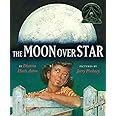 The Moon Over Star: Aston, Dianna Hutts, Pinkney, Jerry: 9780803731073 ...