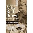 The Dismissal of Miss Ruth Brown: Civil Rights, Censorship, and the ...