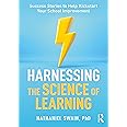Harnessing the Science of Learning: Swain, Nathaniel: 9781032520292 ...