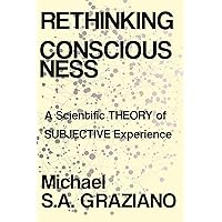Amazon.com: Rethinking Consciousness: A Scientific Theory of Subjective ...