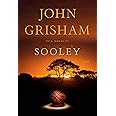 Amazon.com: Sooley: A Novel: 9780385547680: Grisham, John: Books