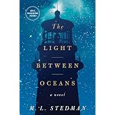 The Light Between Oceans: A Novel: Stedman, M.L.: 9781501127977: Amazon ...