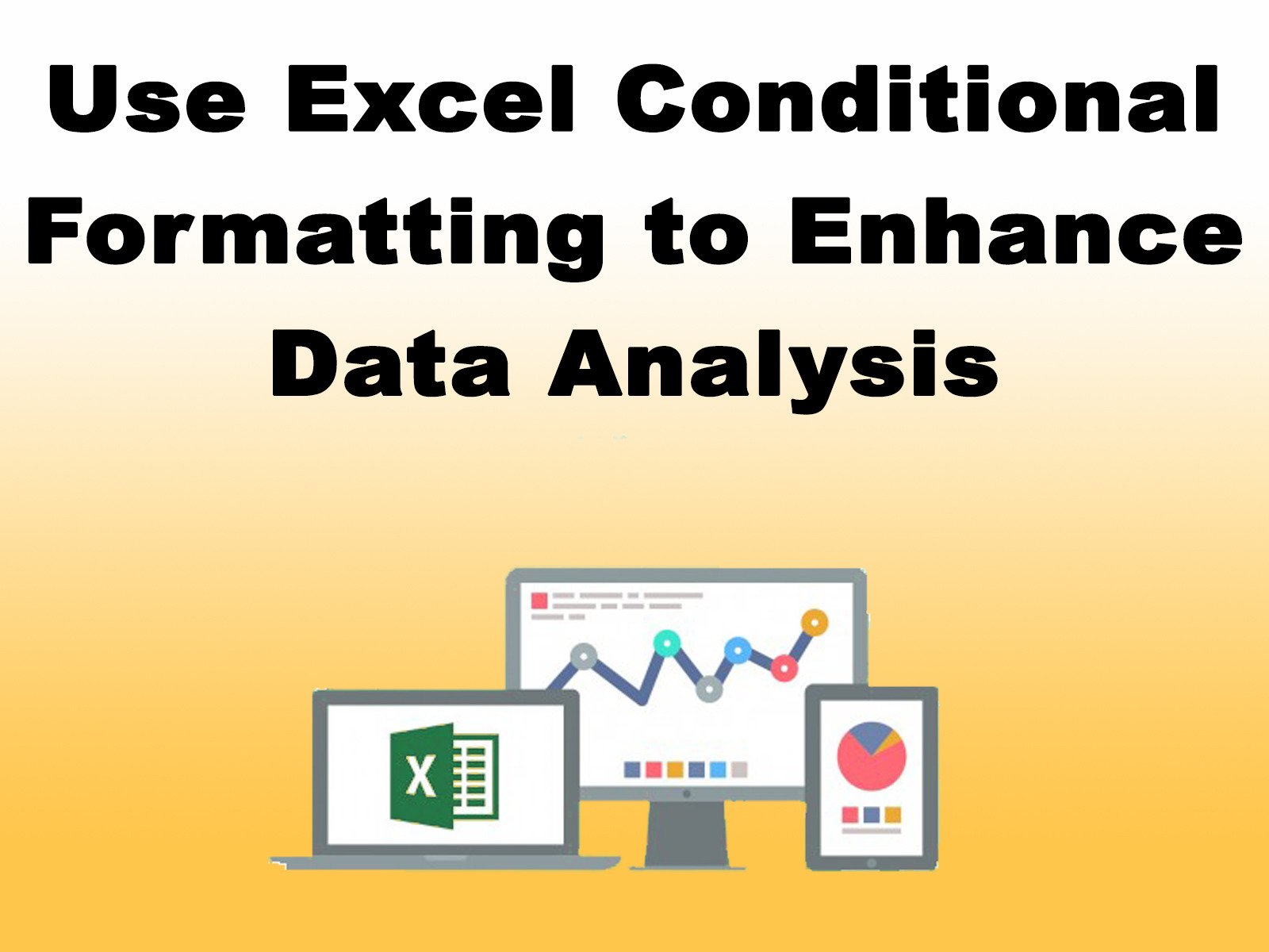 Amazon.co.jp: Use Excel Conditional Formatting to Enhance Data Analysisを観る | Prime Video