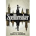 Spellbreaker (Spellbreaker, 1): Holmberg, Charlie N.: 9781542020091 ...