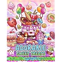Adorable Sweet Treats Coloring Book: Fun And Cute Cupcakes, Lovely ...