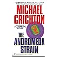 The Andromeda Strain: Crichton, Michael: 9780345378484: Amazon.com: Books