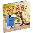 The Secret Life of Squirrels: Rose, Nancy: 9780316370271: Amazon.com: Books