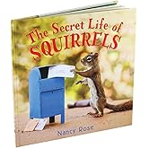 The Secret Life of Squirrels: Back to School!: Rose, Nancy ...