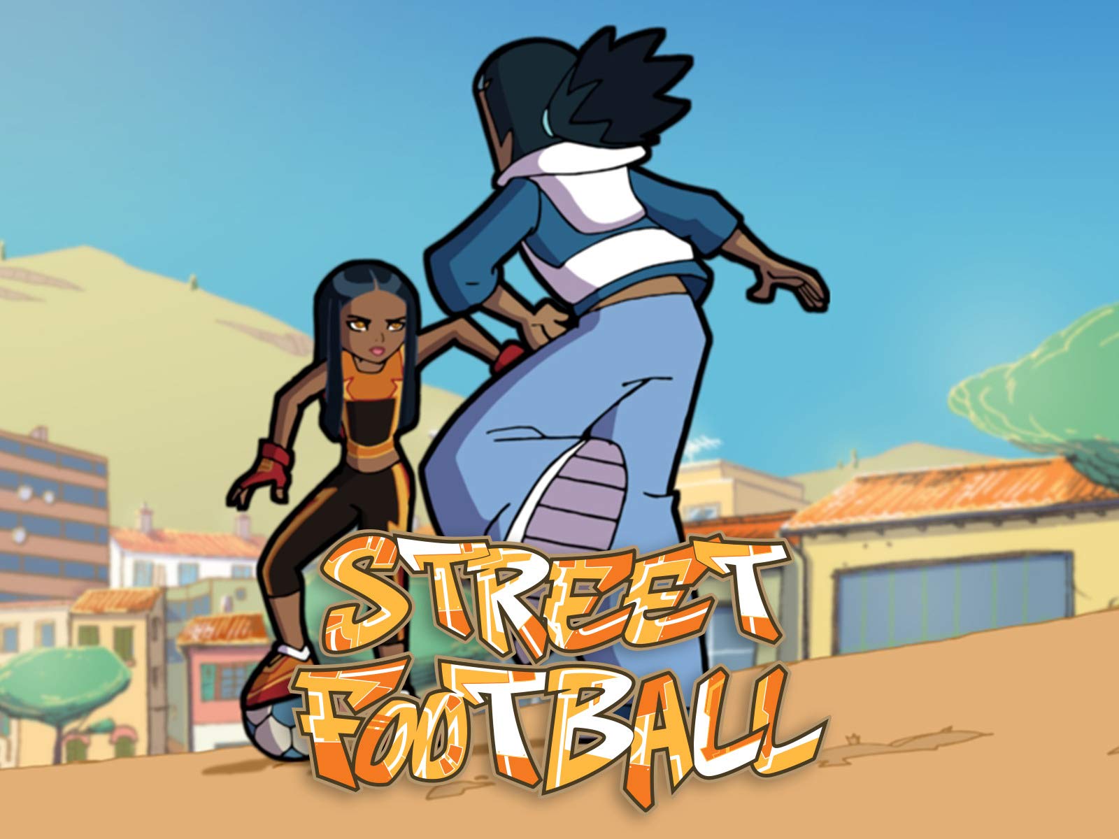 Watch Street Football | Prime Video