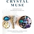 Crystal Muse: Everyday Rituals to Tune In to the Real You: Askinosie ...