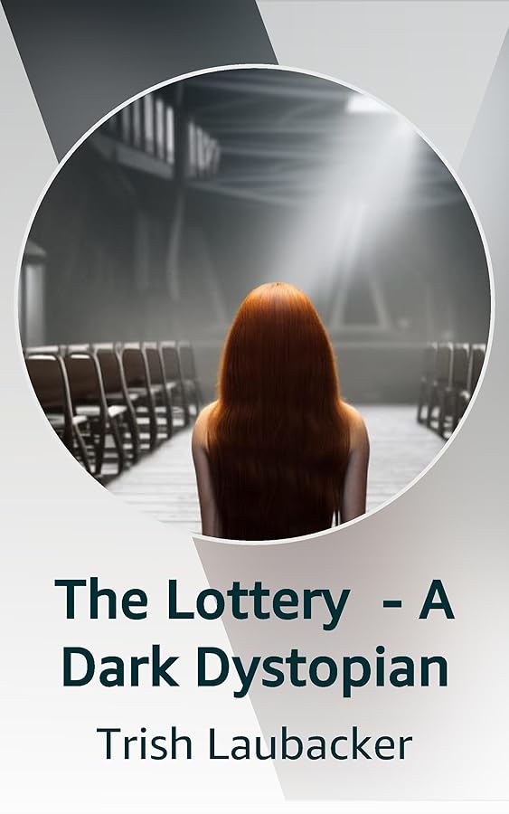 The Lottery - A Dark Dystopian | Kindle Vella