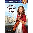 Amazon.com: Anna Maria's Gift (A Stepping Stone Book): 9780375858826 ...