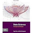 Data Science: Concepts and Practice: Kotu, Vijay, Deshpande, Bala ...