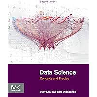 Data Science: Concepts and Practice: Kotu, Vijay, Deshpande, Bala ...