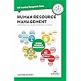 Human Resource Management Essentials You Always Wanted To Know (Self-Learning Management Series ...