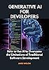Generative AI for Developers: How to Use AI to Overcome the Limitations ...