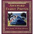 Amazon.com: Awkward Family Photos: 9780307592293: Bender, Mike ...