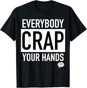 Amazon.com: I Speak Engrish Funny T-Shirt - Everybody Crap Your Hands ...